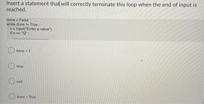 Solved Insert a statement that will correctly terminate this | Chegg.com