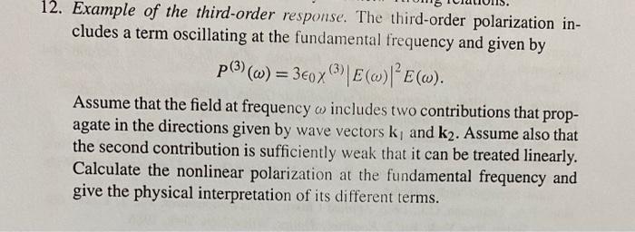 Solved 12. Example of the third-order response. The | Chegg.com