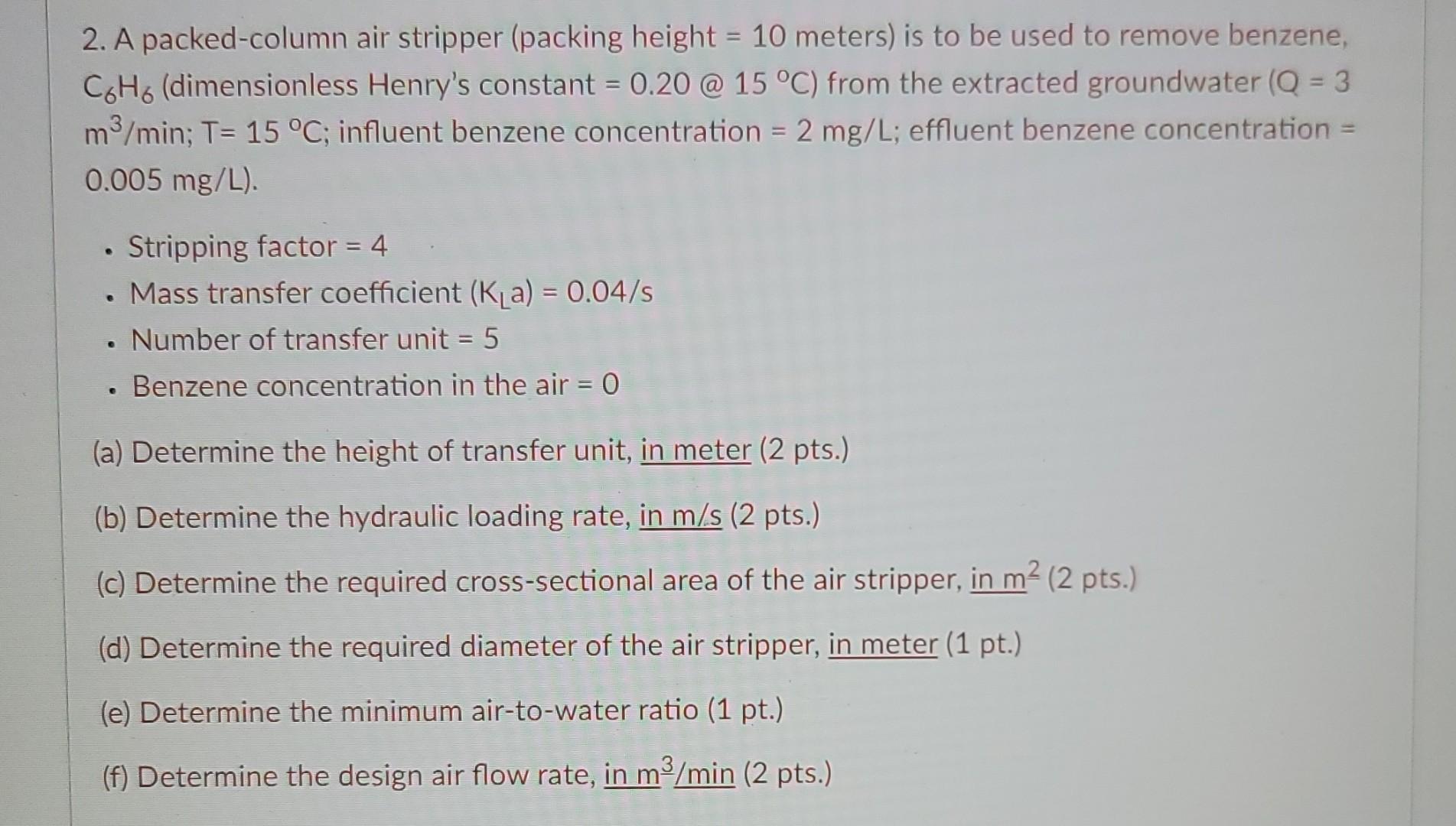 Solved 2. A packed-column air stripper (packing height = 10 | Chegg.com
