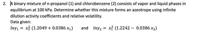 2. A binary mixture of n-propanol (1) and | Chegg.com