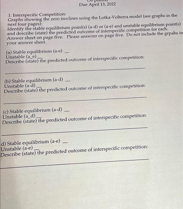Due April 13, 2022 1. Interspecific Competition: | Chegg.com