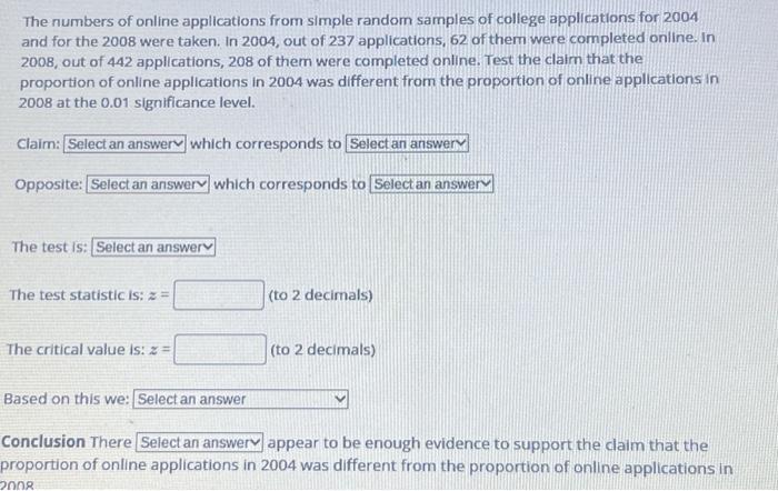 Solved The numbers of online applications from simple random | Chegg.com