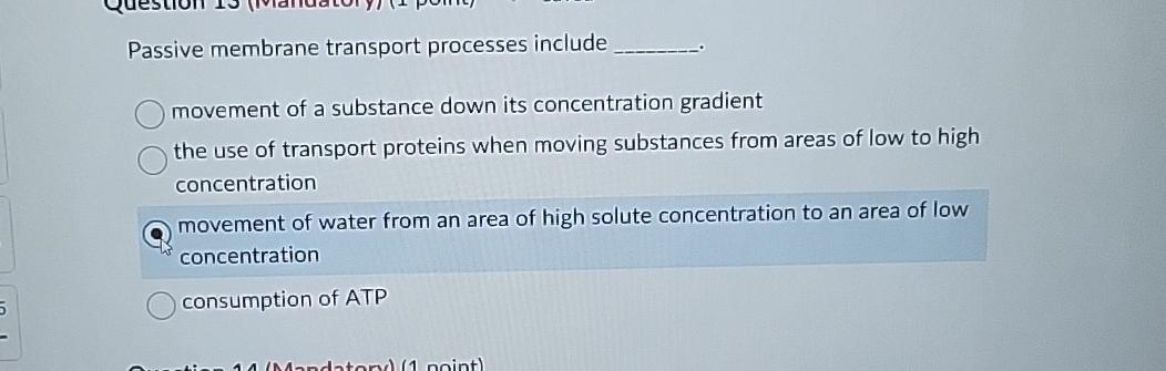 Solved Passive membrane transport processes includemovement | Chegg.com