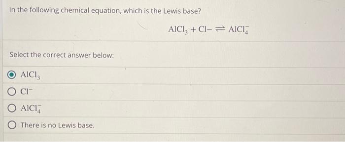 Solved In the following chemical equation, which is the | Chegg.com
