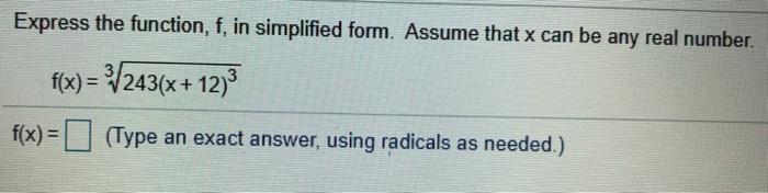 Solved Express the function, f, in simplified form. Assume | Chegg.com