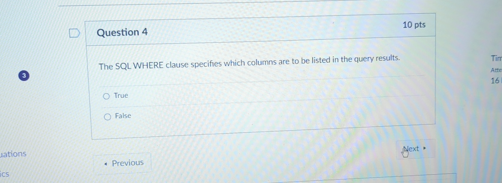 Solved Question 410pts3The SQL WHERE clause specifies which | Chegg.com