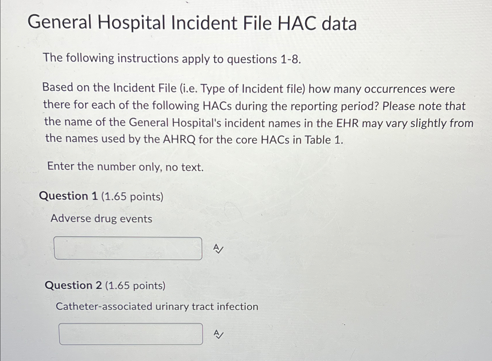 General Hospital Incident File HAC dataThe following | Chegg.com
