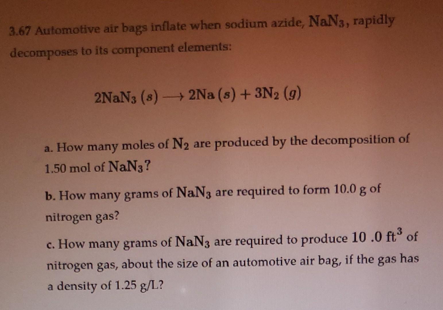 Solved 3.67 Automotive air bags inflate when sodium azide, | Chegg.com