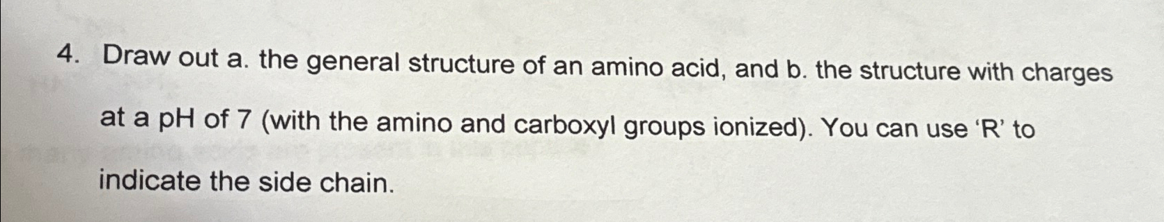 Solved Draw out a. ﻿the general structure of an amino acid, | Chegg.com