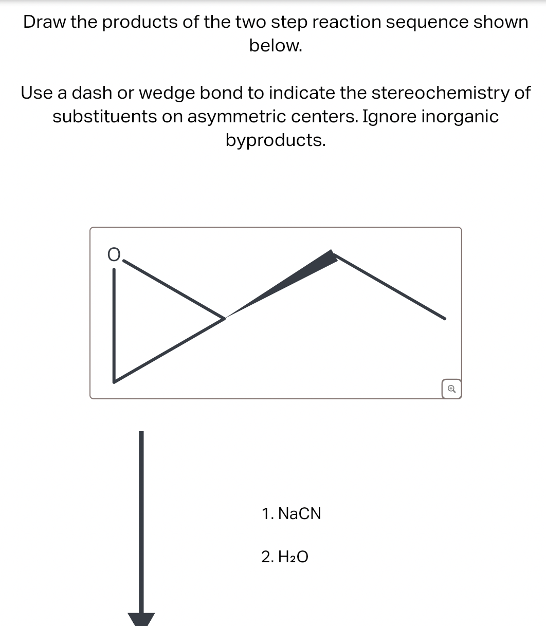 Solved Draw the products of the two step reaction sequence | Chegg.com