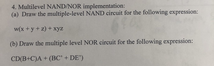 Solved 4. Multilevel NAND/NOR implementation: (a) Draw the | Chegg.com