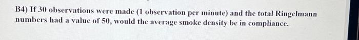 Solved B4) If 30 observations were made ( 1 observation per | Chegg.com