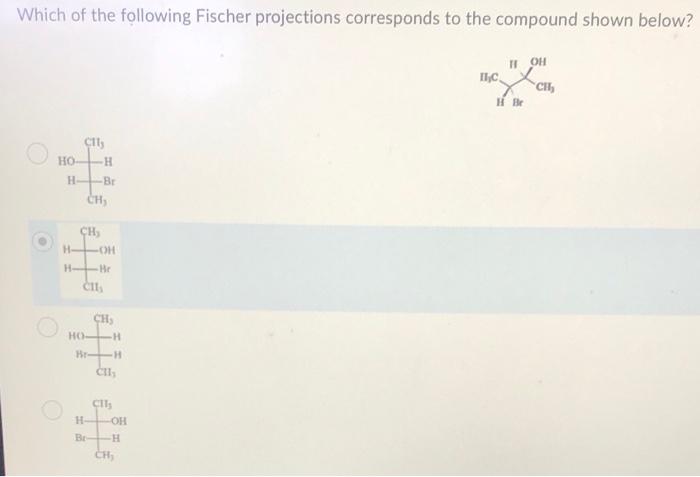 Solved Which of the following Fischer projections | Chegg.com