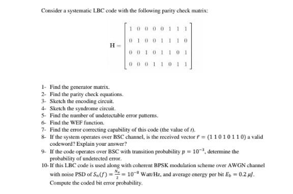 Solved Consider a systematic LBC code with the following | Chegg.com