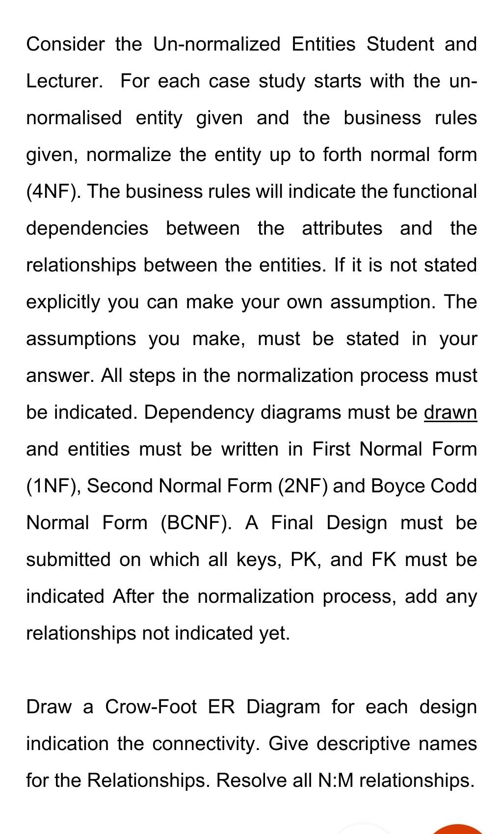 Solved Consider the Un-normalized Entities Student and | Chegg.com