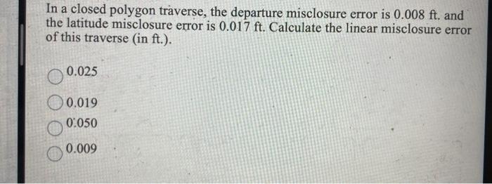 Solved In A Closed Polygon Traverse The Departure