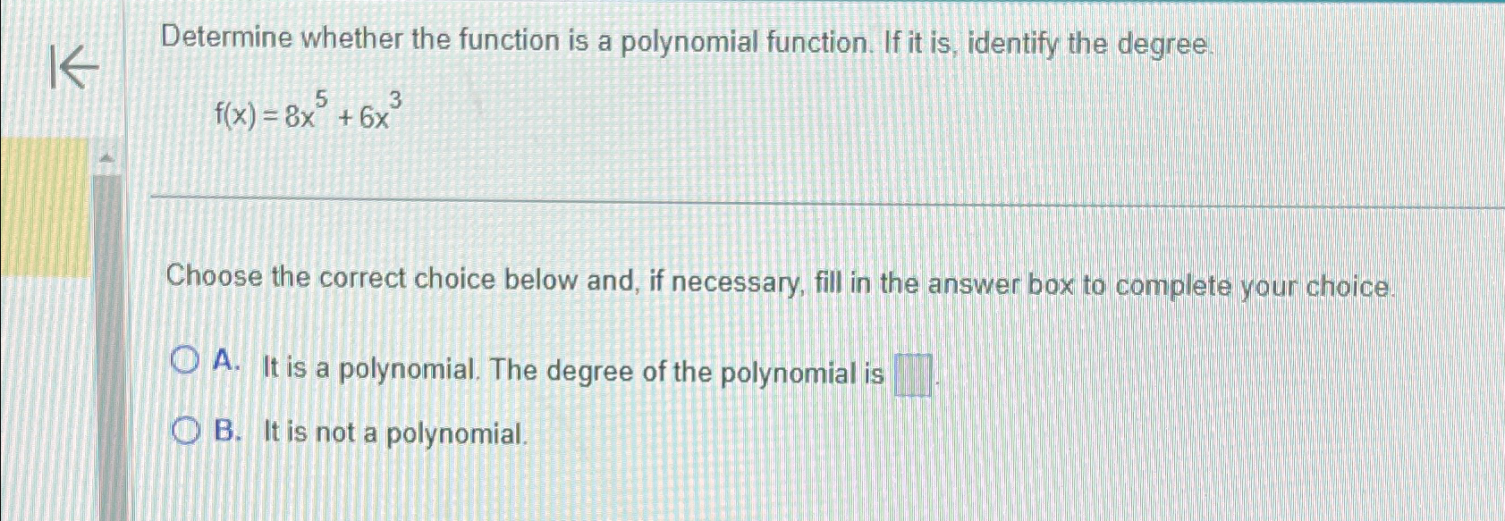 Solved Determine whether the function is a polynomial | Chegg.com