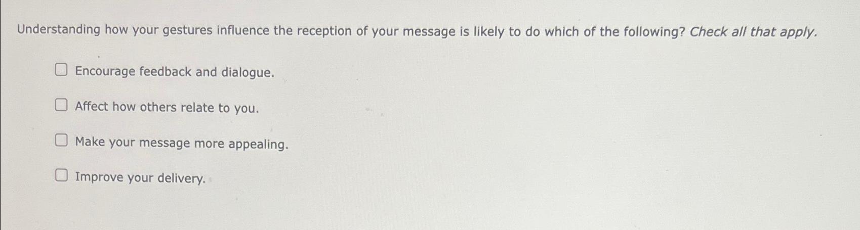 Solved Understanding how your gestures influence the | Chegg.com