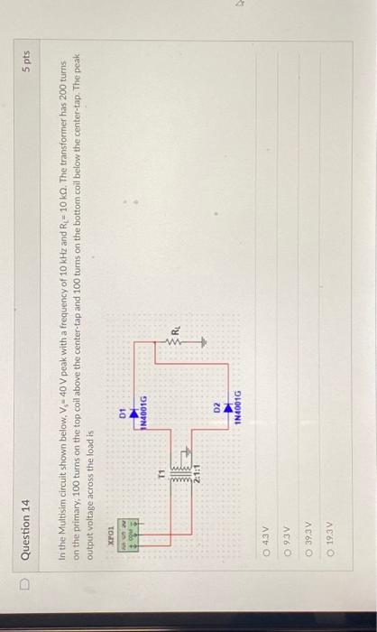Solved Question 14 In the Multisim circuit shown below, V 40 | Chegg.com