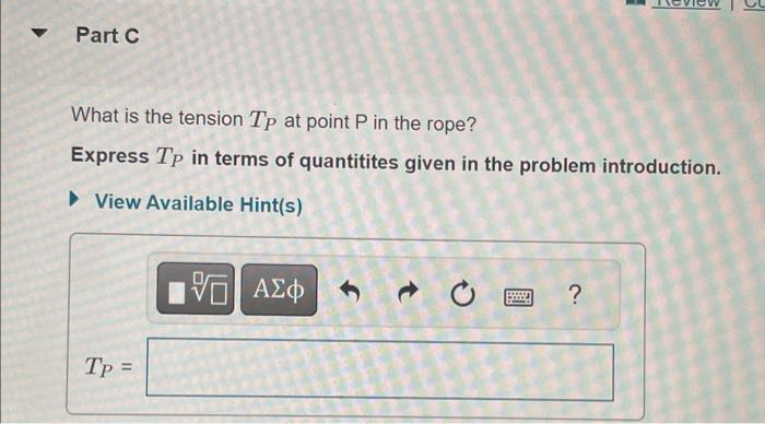 Solved Tension in a Hanging Massive Rope Consider a rope | Chegg.com