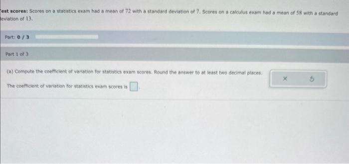 Solved est scores: Scores on a statistics exam had a mean of | Chegg.com