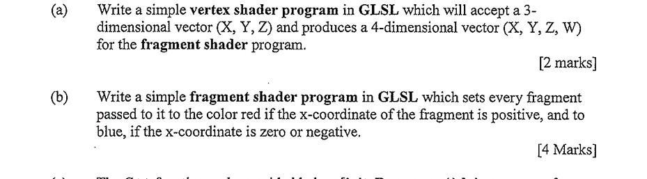 Solved A Write A Simple Vertex Shader Program In Glsl Which