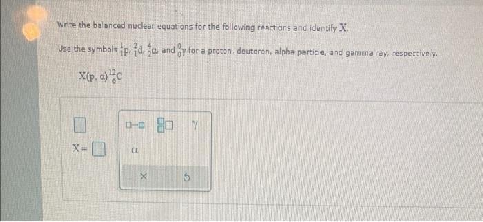 Solved Write the balanced nuclear equations for the | Chegg.com