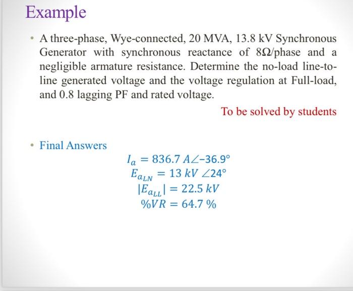 Solved Example - A three-phase, Wye-connected, 20 MVA, | Chegg.com