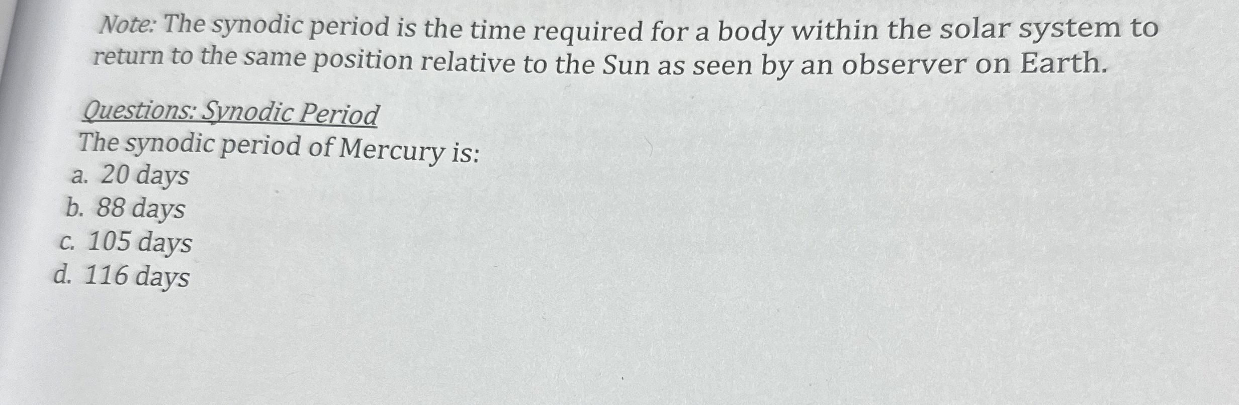 Solved Note The Synodic Period Is The Time Required For A