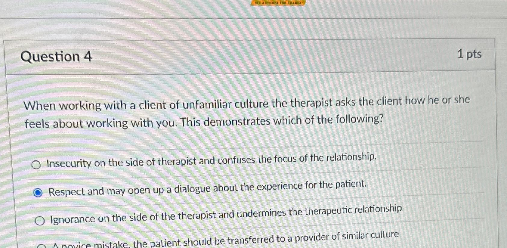 Solved Question 41 ﻿ptsWhen working with a client of | Chegg.com