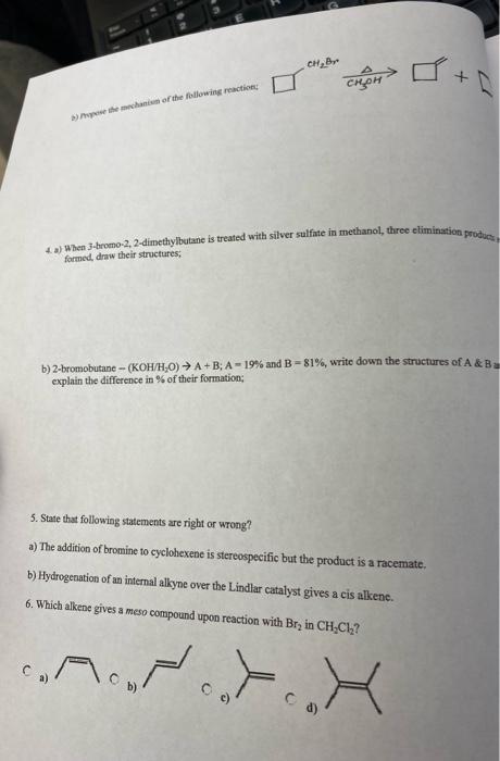 Solved 4. a) When 3-bromo-2, 2-dimethylbutane is treated | Chegg.com