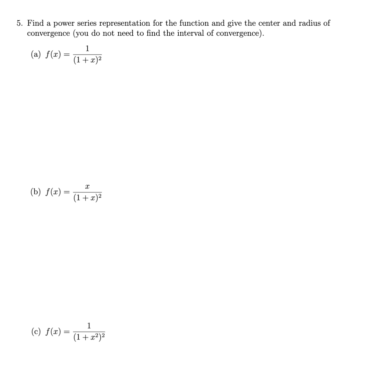 Solved Find a power series representation for the function | Chegg.com