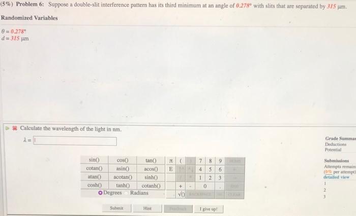 Solved (5\%) Problem 6: Suppose a double-slit interference | Chegg.com