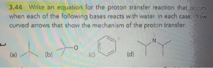 Solved 3.44 Write an equation for the proton transfer | Chegg.com