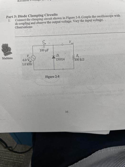 Solved Kirchbon 1. Part 3: Diode Clamping Circuits Connect | Chegg.com