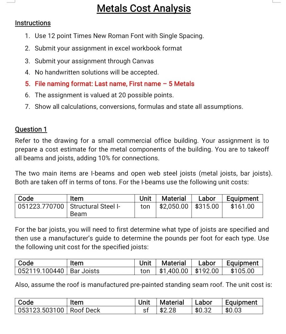 Metals Cost Analysis Instructions 1. Use 12 point | Chegg.com