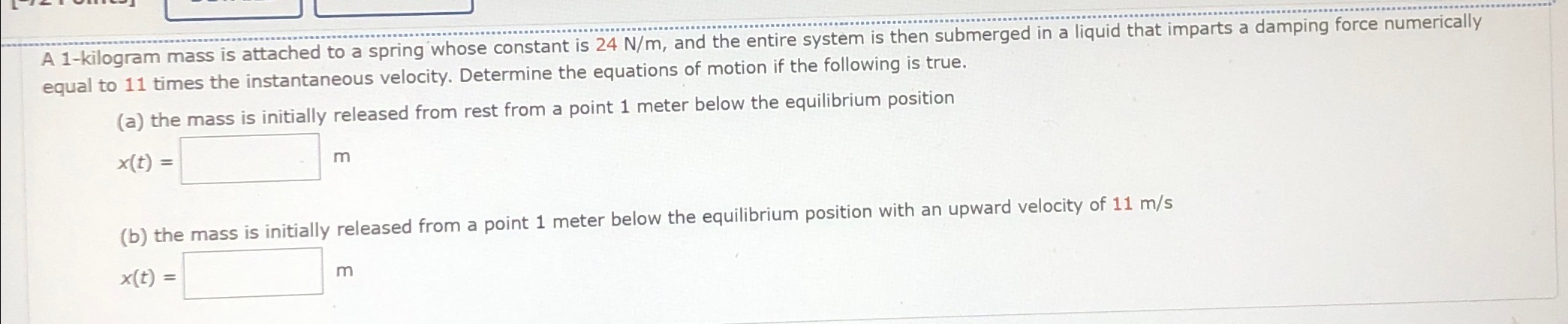 Solved equal to 11 ﻿times the instantaneous velocity. | Chegg.com