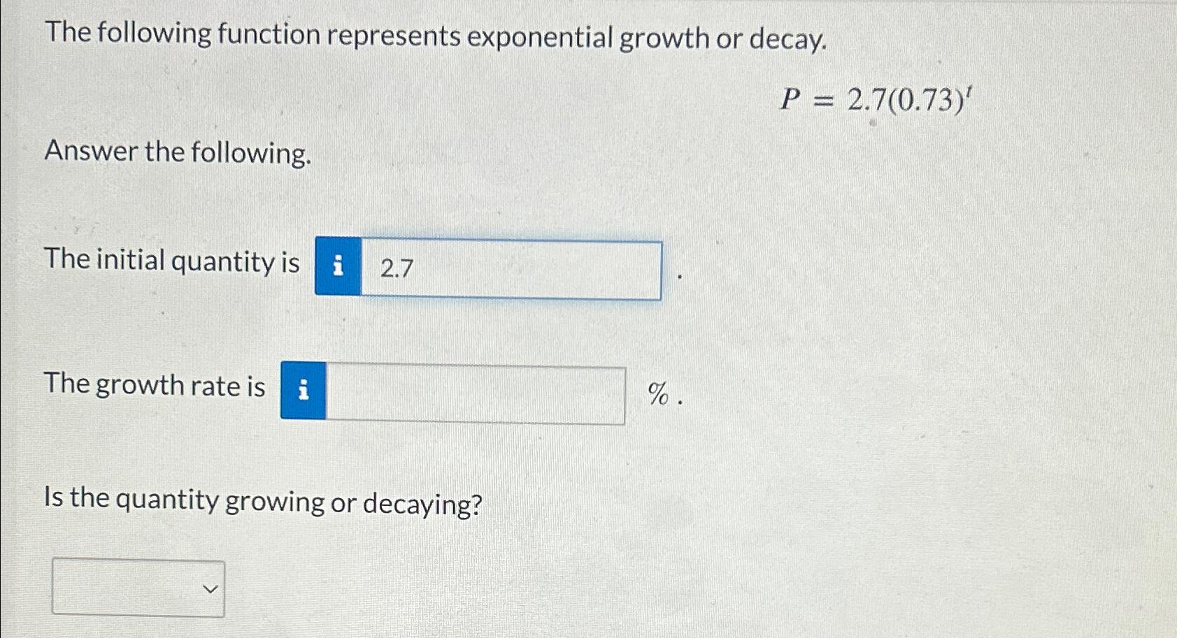 Solved The following function represents exponential growth | Chegg.com
