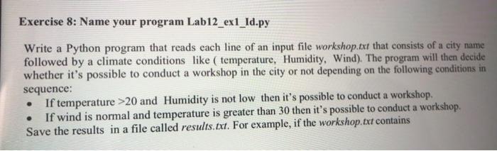 Solved Exercise 8: Name your program Lab12_ex1_Id.py Write a | Chegg.com