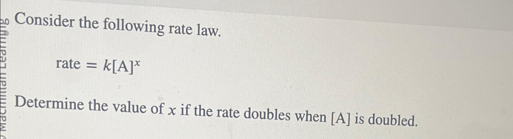 Solved Consider the following rate law. ﻿rate | Chegg.com