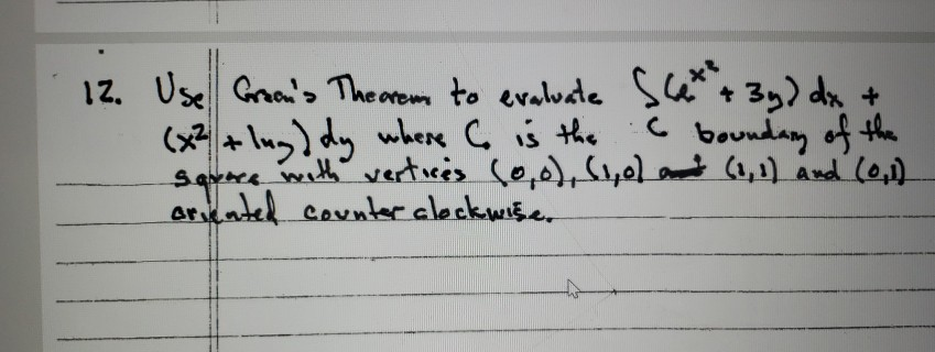 Solved 12 Use Greens Theorem To Evaluate Sex 3y Dx 2073