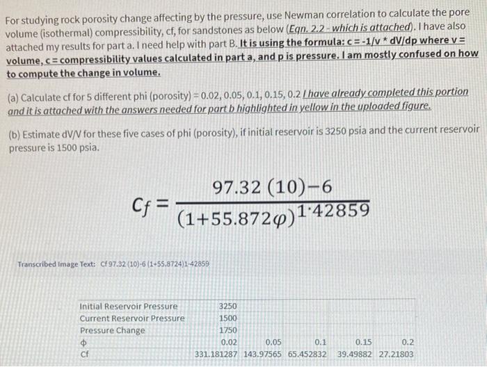 Solved For studying rock porosity change affecting by the | Chegg.com