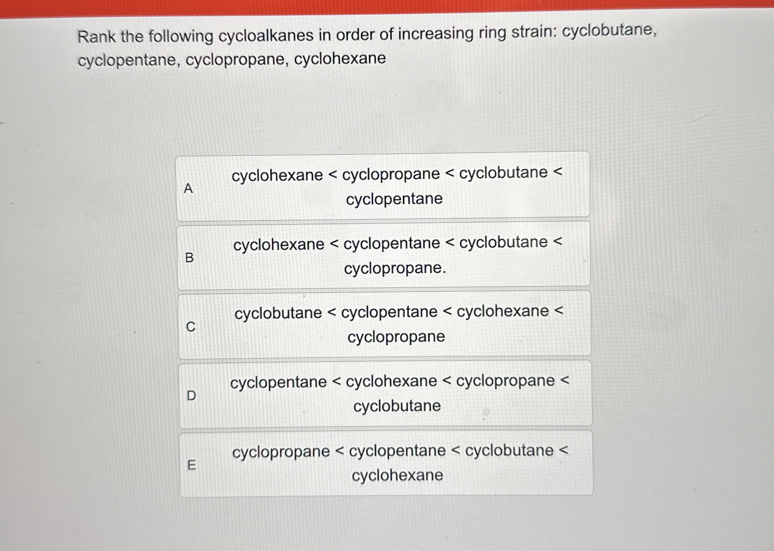 Solved Rank the following cycloalkanes in order of | Chegg.com