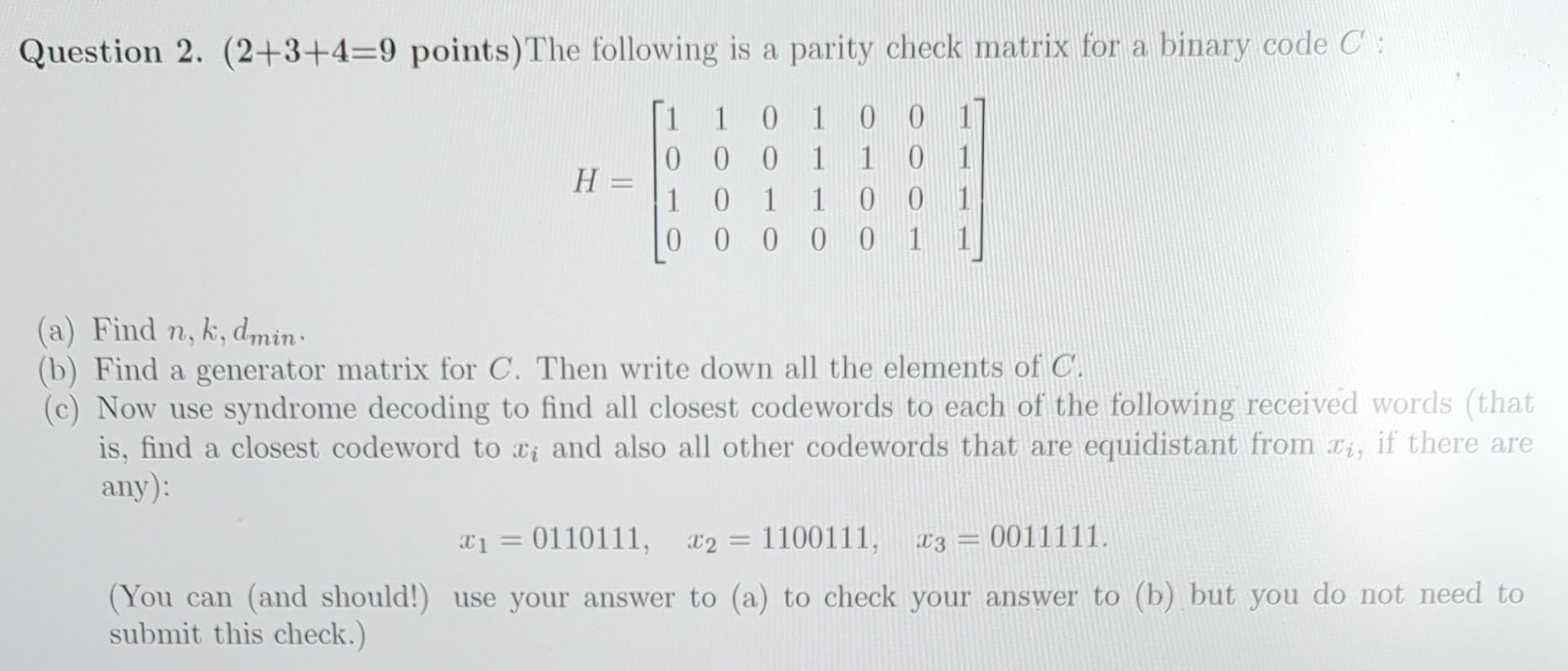 Solved Question 2. (2+3+4=9 points)The following is a parity | Chegg.com