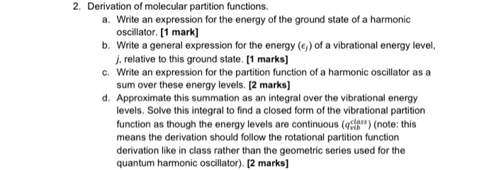 Solved 2. Derivation of molecular partition functions. a. | Chegg.com