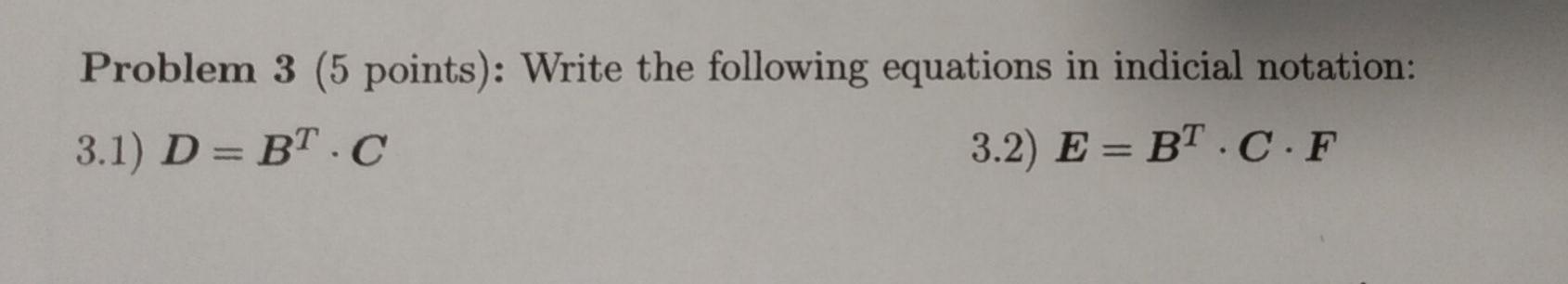 Solved Problem 3 (5 points): Write the following equations | Chegg.com Solved Problem 3 (5 points): Write the following equations | Chegg.com