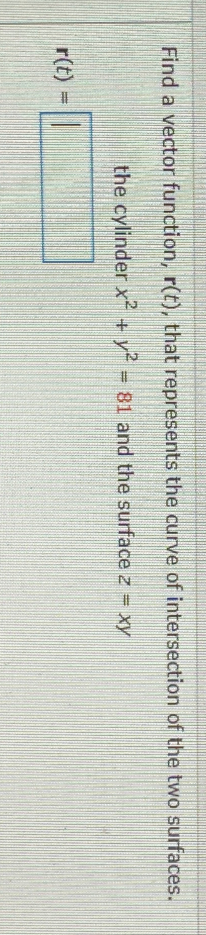 Solved Find a vector function, r(t), ﻿that represents the | Chegg.com