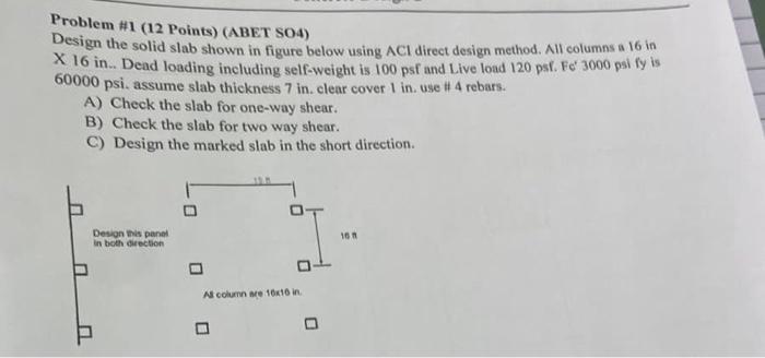 Solved Problem \#1 (12 Points) (ABET SO4) Design the solid | Chegg.com