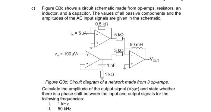 Figure Q3c shows a circuit schematic made from | Chegg.com