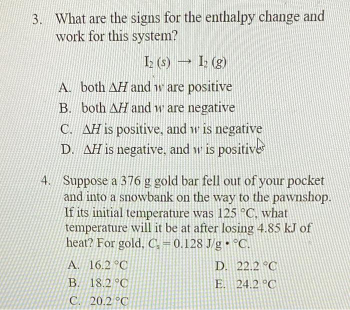 Solved 3. What are the signs for the enthalpy change and | Chegg.com